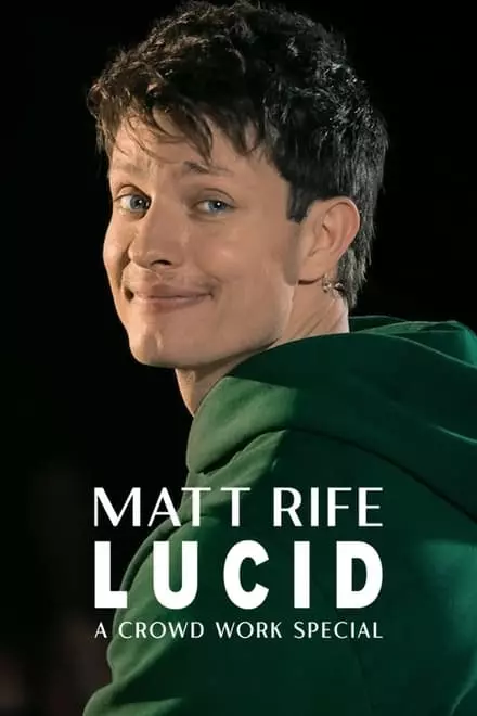 Matt Rife: Lucid - A Crowd Work Special Movie Tamilgun